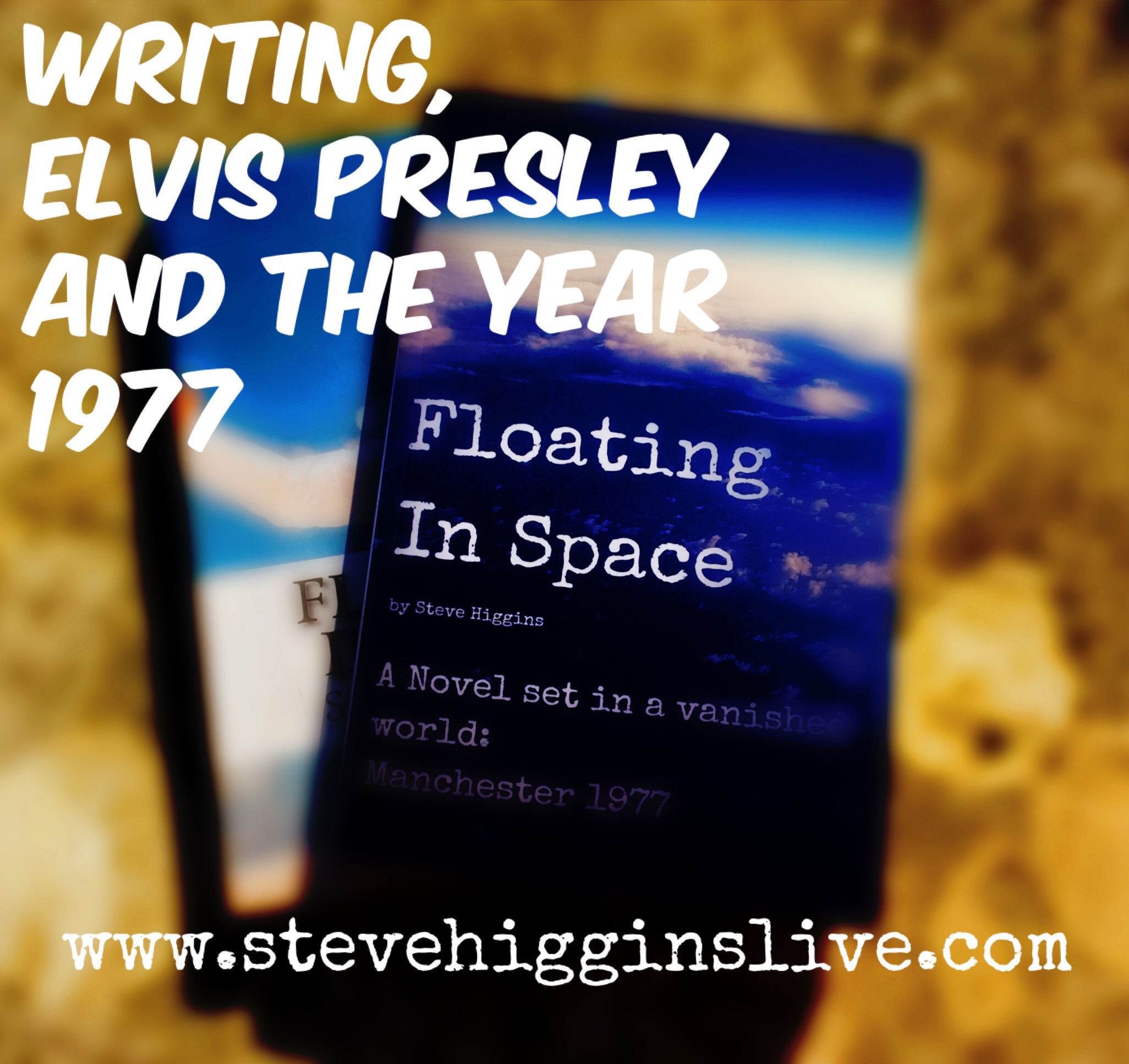 Writing, Elvis Presley, and the Year 1977! | Letters from an Unknown ...