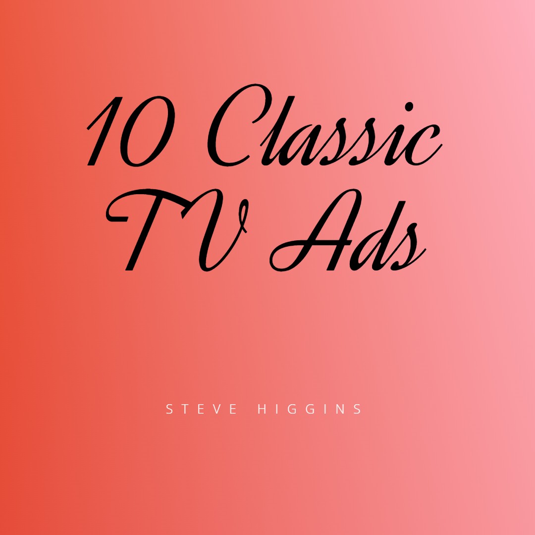 10 Classic TV Ads | Letters from an Unknown Author!