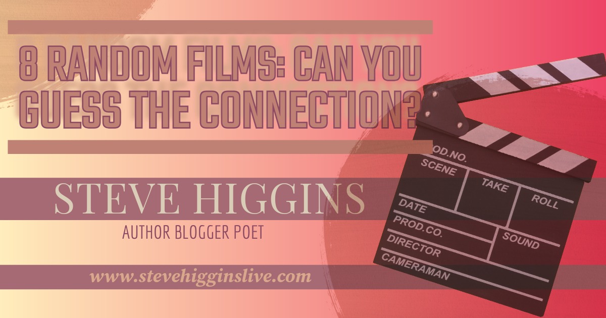 8 Random Films: Can you Guess the Connection? | Letters from an Unknown ...